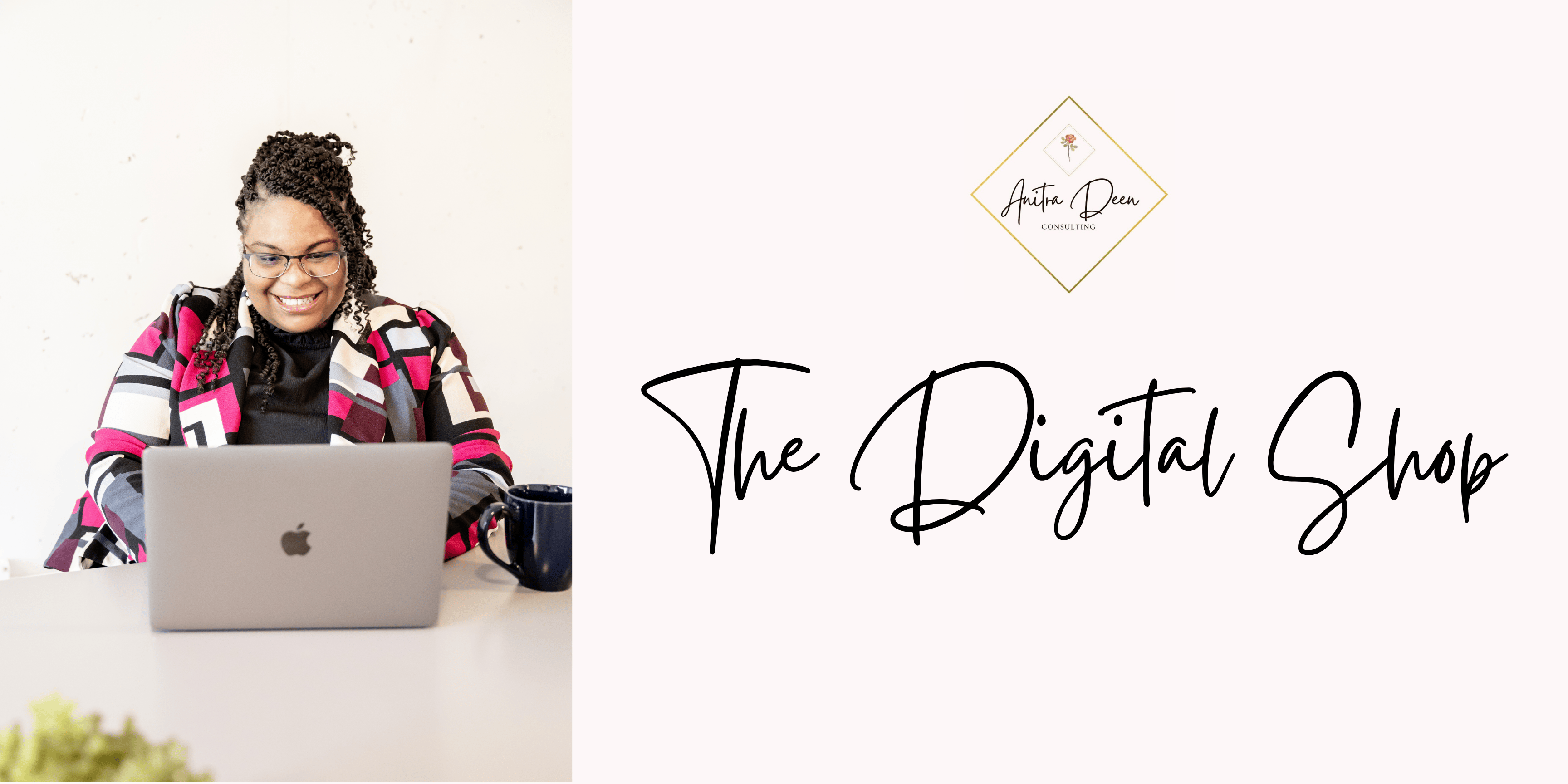 Digital Shop - Anitra Deen Consulting